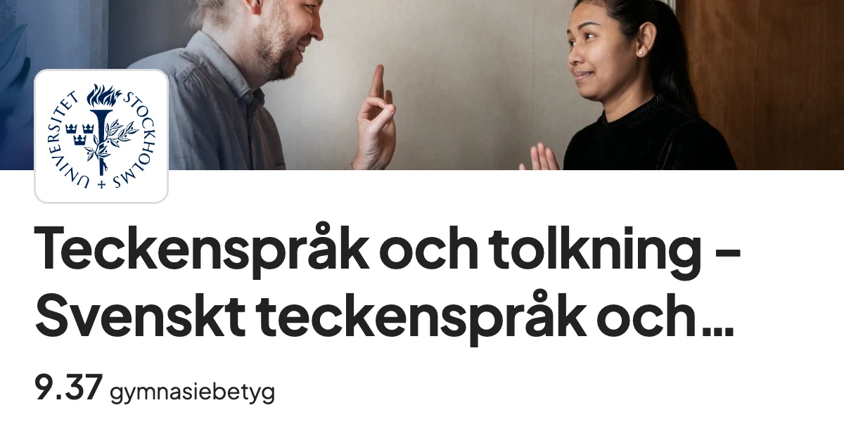 Teckenspråk och tolkning - Svenskt teckenspråk och svenska SU ...
